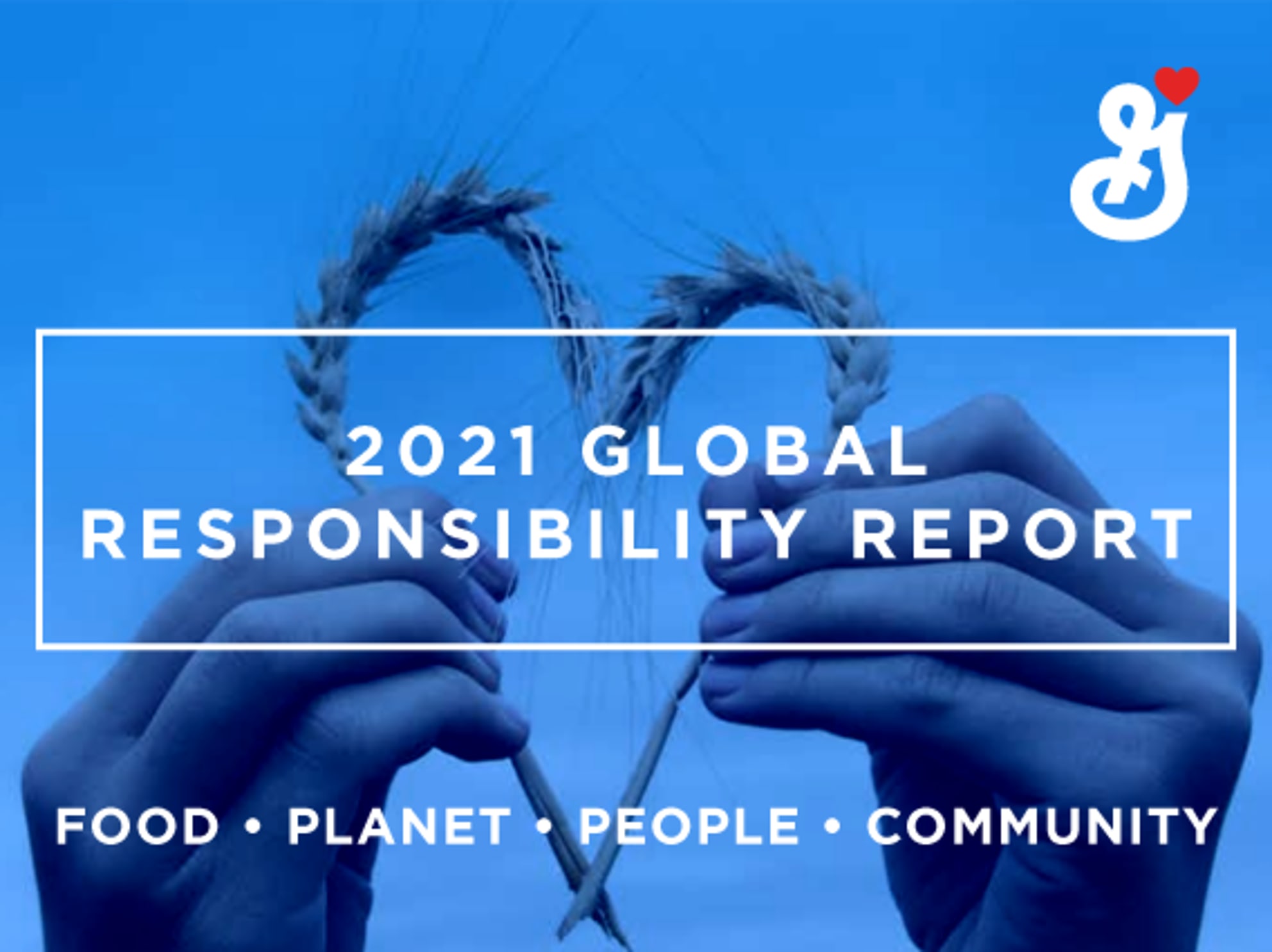 2021 Global Responsibility Report - General Mills